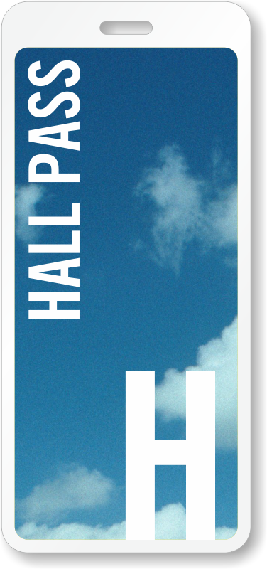 School Hall Pass