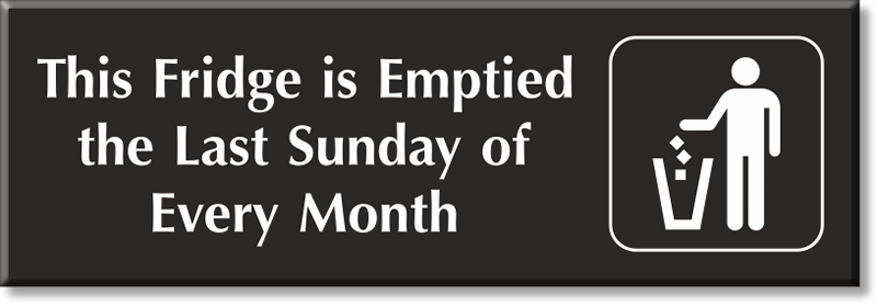 Refrigerator Cleaning Day Tomorrow Sign