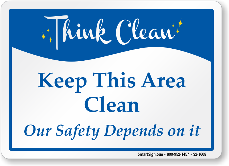 Office Area Clean Sign